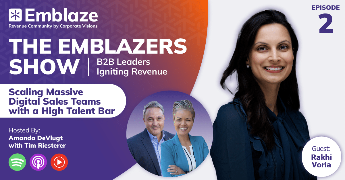 The Emblazers Podcast Episode 2: Rakhi Voria on Smashing Hiring Molds and Scaling Success